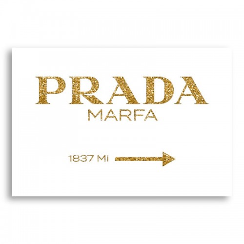 Prada Marfa Sign Wall Art