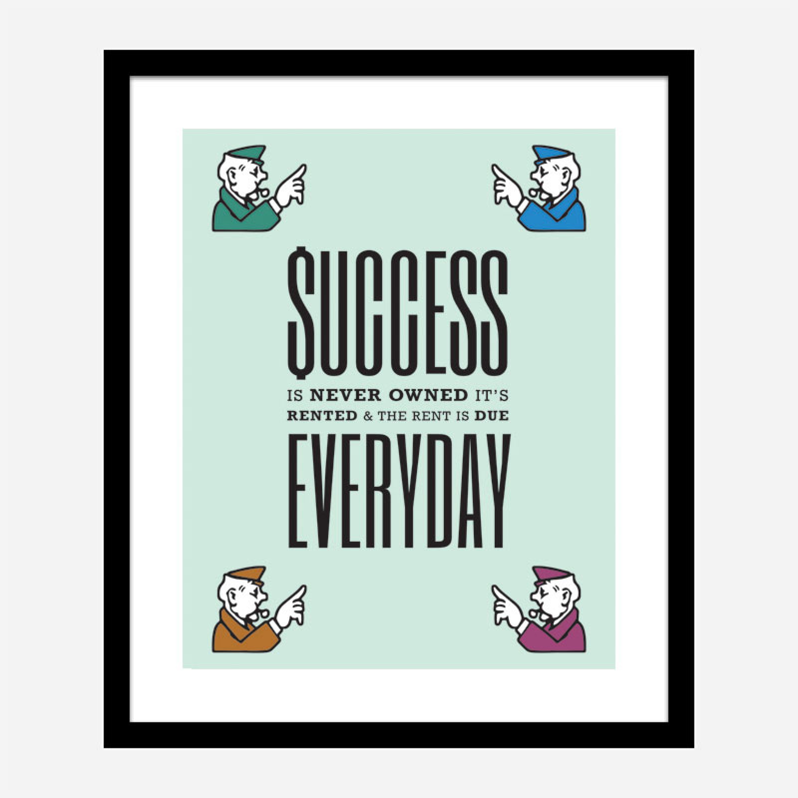 Success Everyday Motivational Art Print