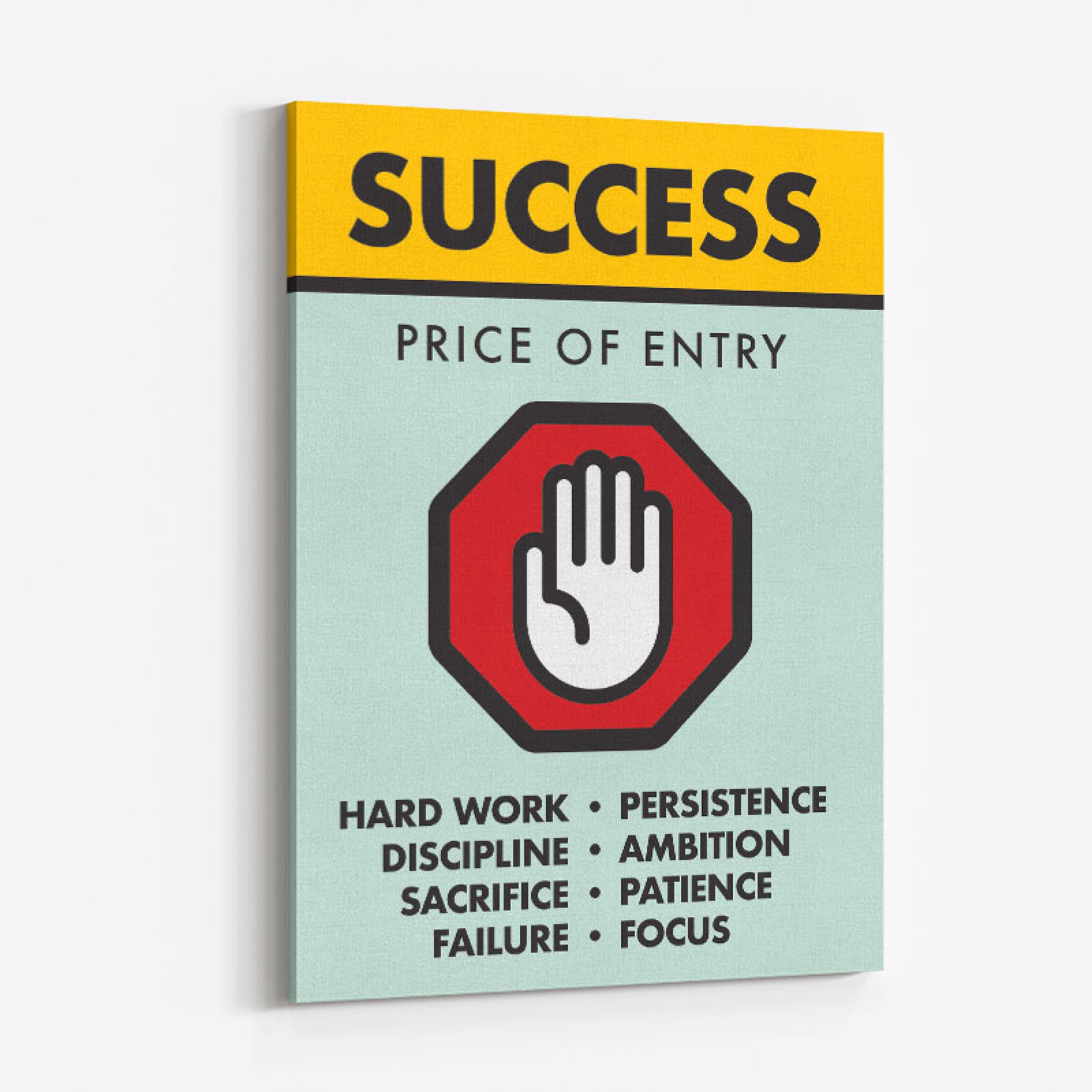 Success Price of Entry Motivational Art Print
