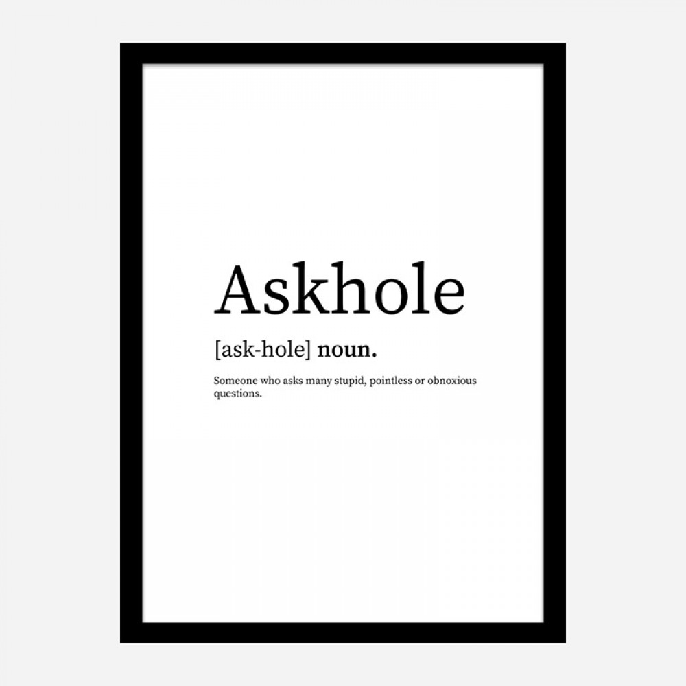 Askhole Definition Typography Wall Art