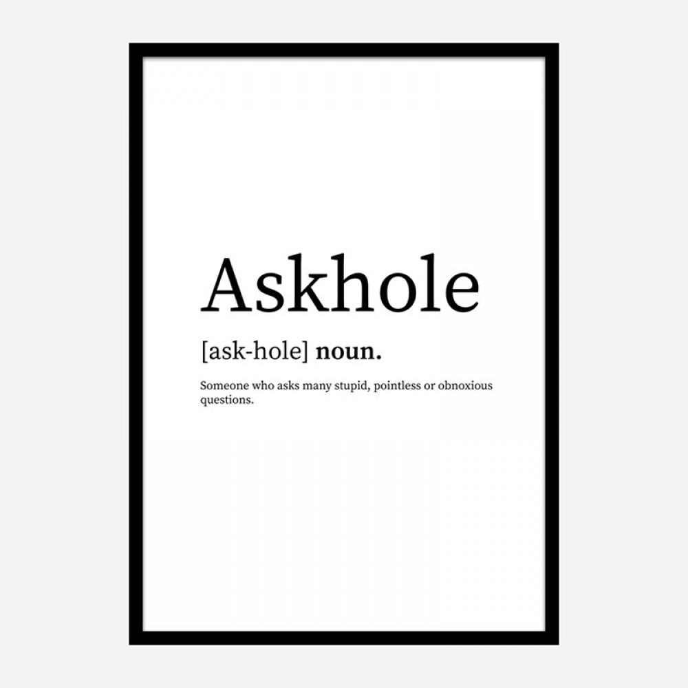 Askhole Definition Typography Wall Art