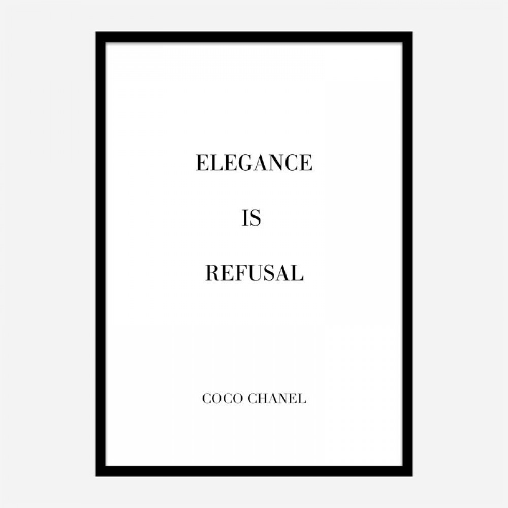 Coco Chanel Elegance Is Refusal Quote Art Print