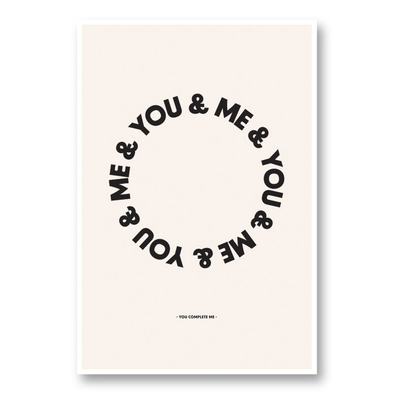 You Complete Me Art Print