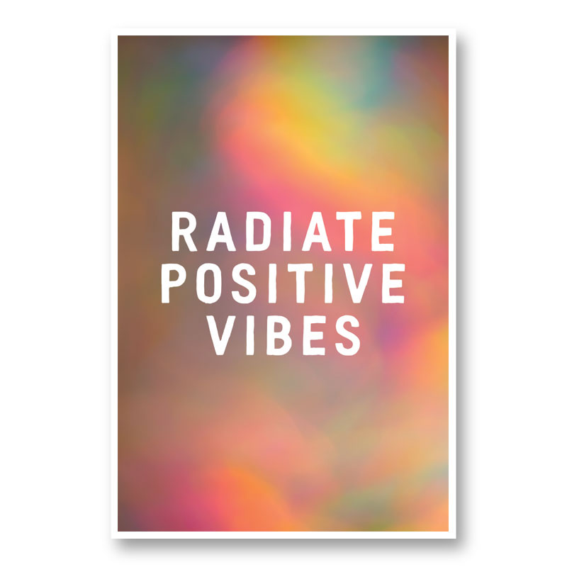 Radiate Positive Vibes Wallpaper