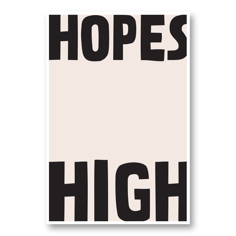 High Hopes Art Print